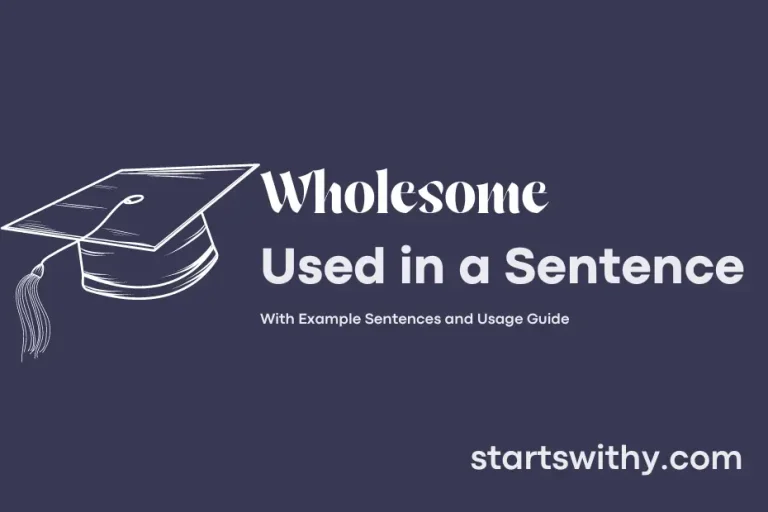 WHOLESOME in a Sentence Examples: 21 Ways to Use Wholesome