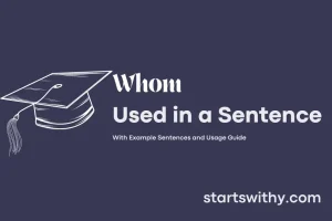 WHOM in a Sentence Examples: 21 Ways to Use Whom